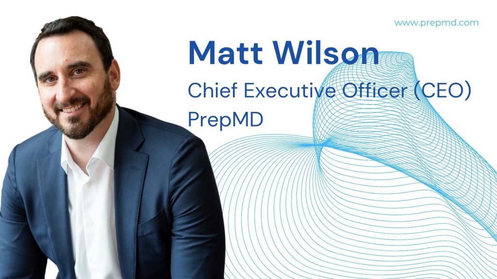 Matt Wilson Appointed CEO as PrepMD Strengthens Leadership - The ...