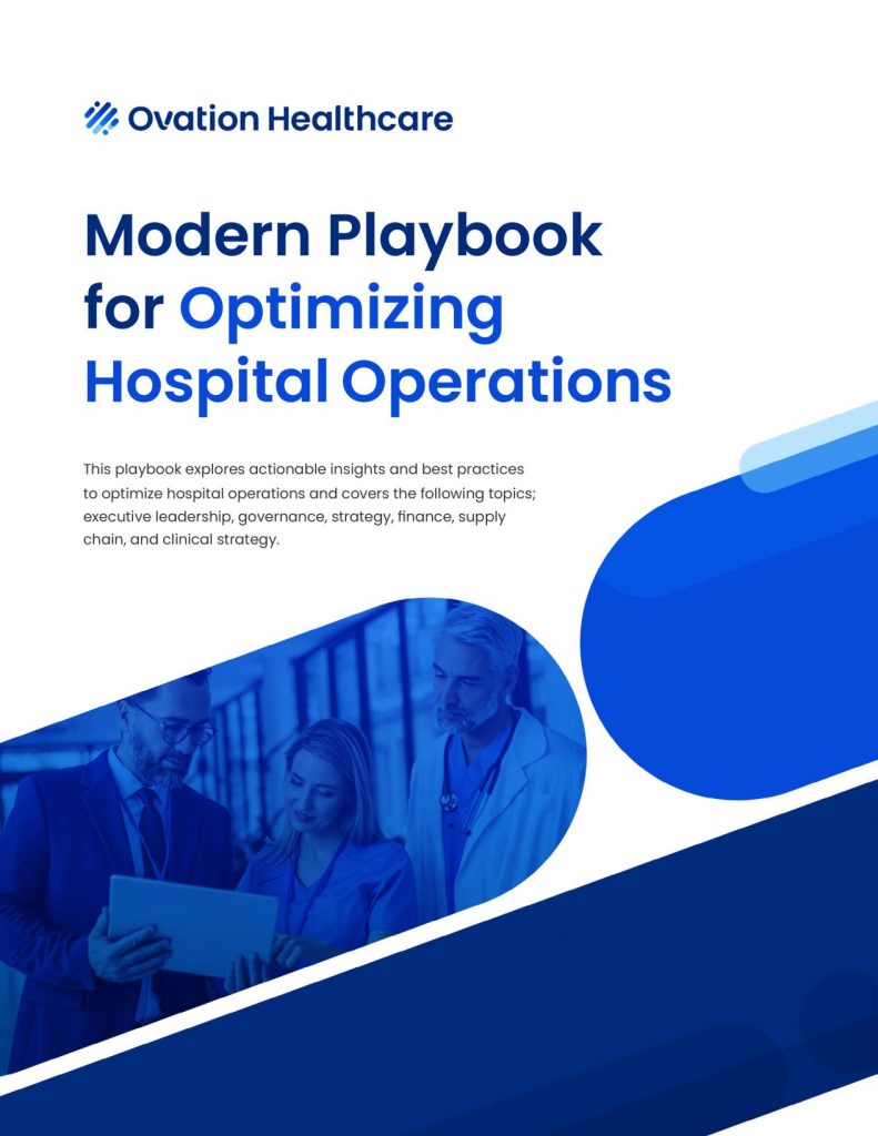 Ovation Healthcare Publishes Modern Playbook for Optimizing Hospital Operations - The Bradford Era