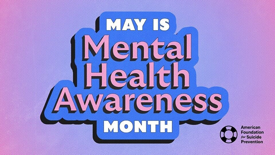 AFSP Encourages Building Resilience This Mental Health Awareness Month ...